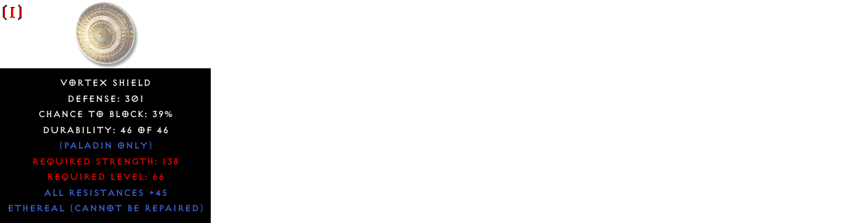 Eth Vortex Shield 45@ - Topic - d2jsp