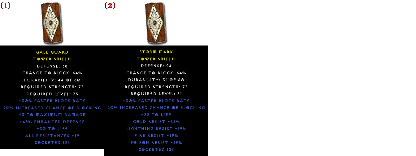 Iso : 2os Rare Shields W/ Block Mods - Topic - d2jsp